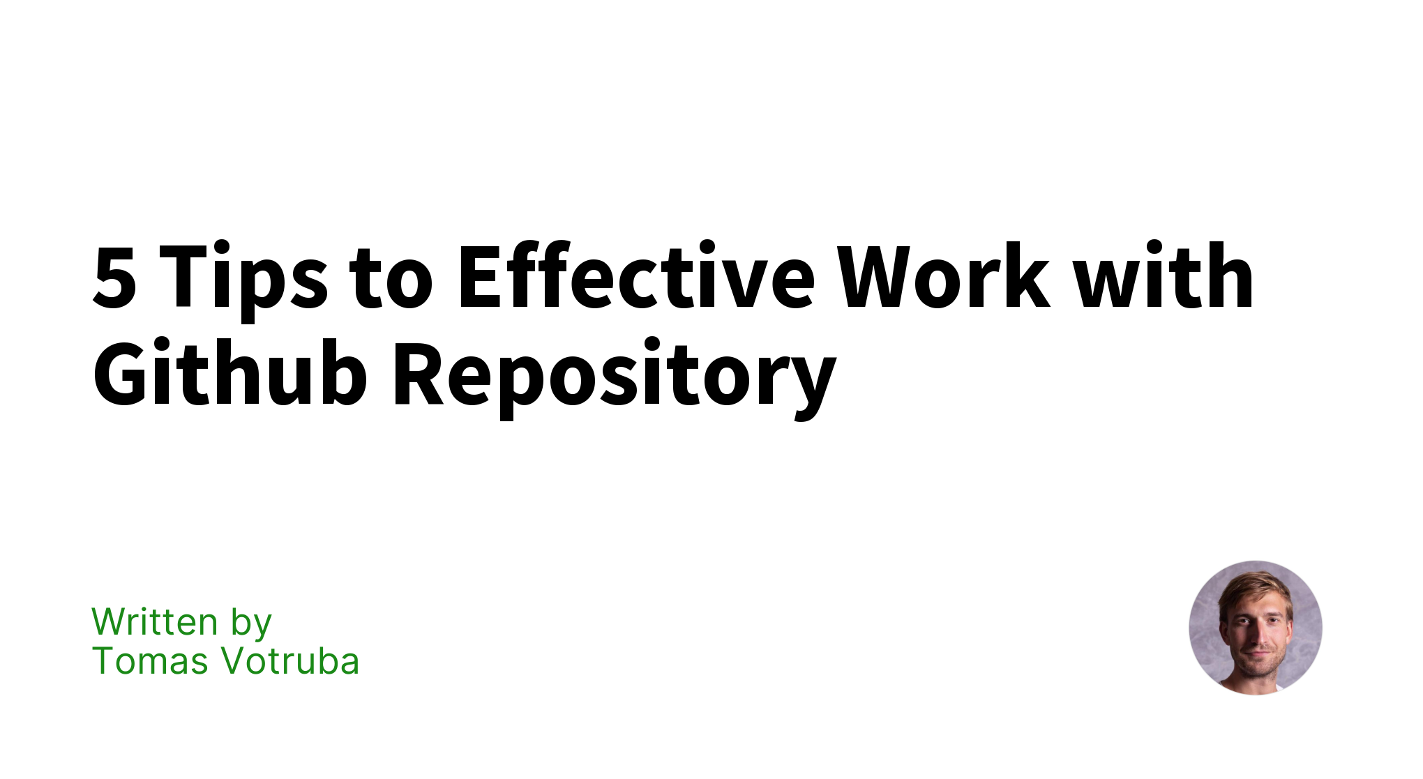 5 Tips to Effective Work with Github Repository | Tomas Votruba