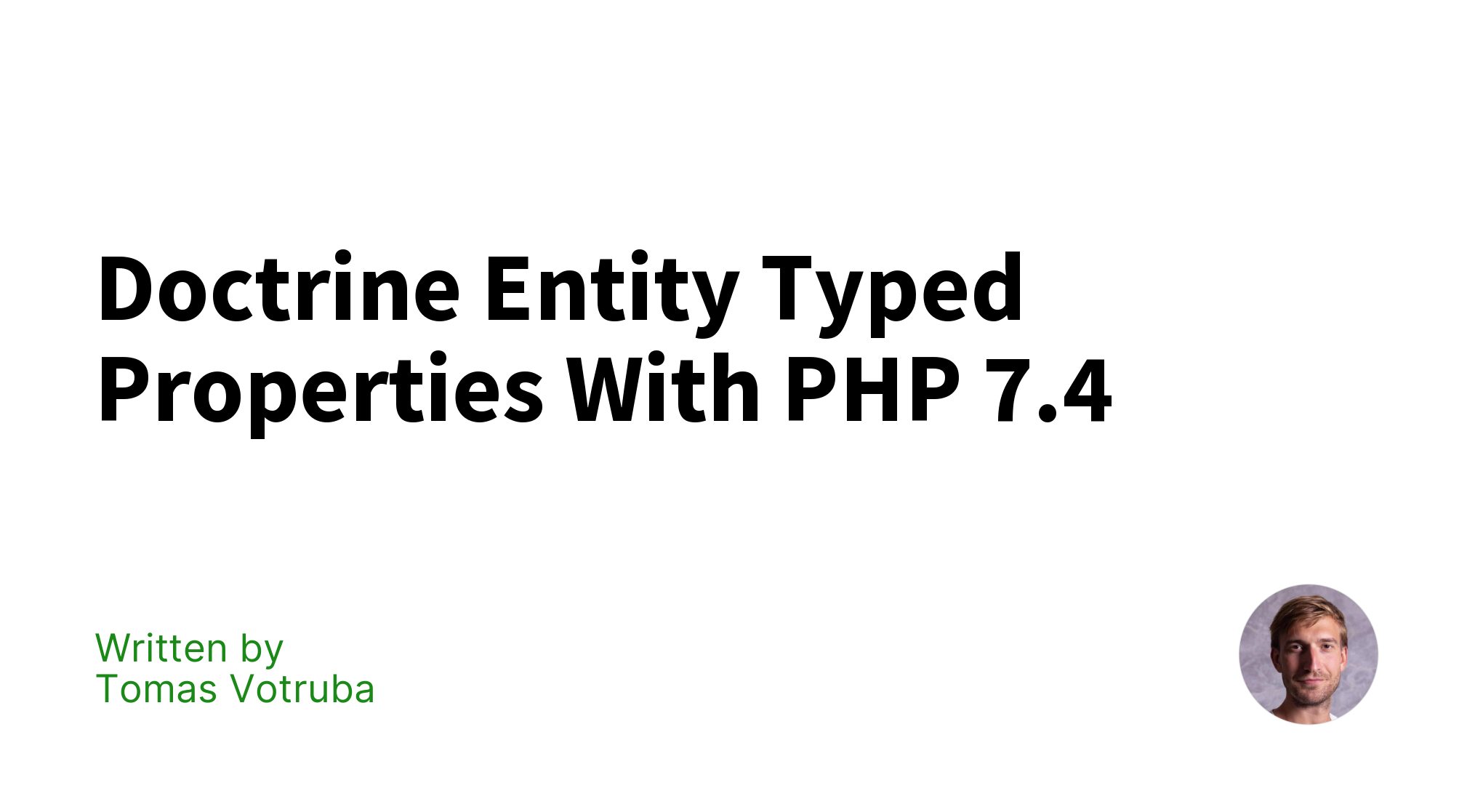 Doctrine Entity Typed Properties With PHP 7.4 | Tomas Votruba