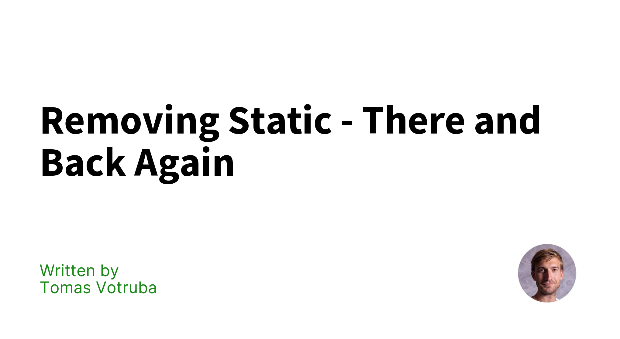 Removing Static - There and Back Again | Tomas Votruba