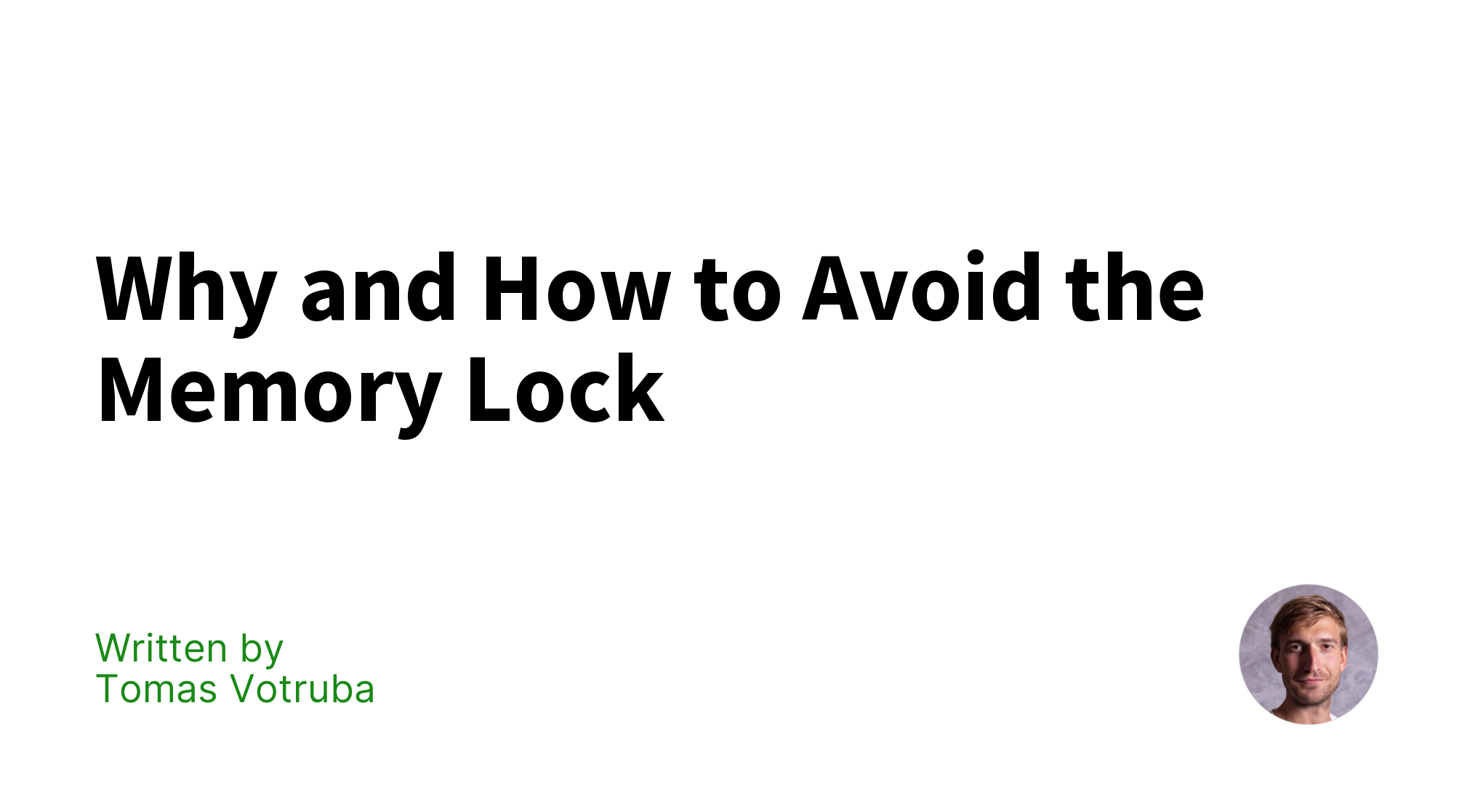 Why and How to Avoid the Memory Lock | Tomas Votruba
